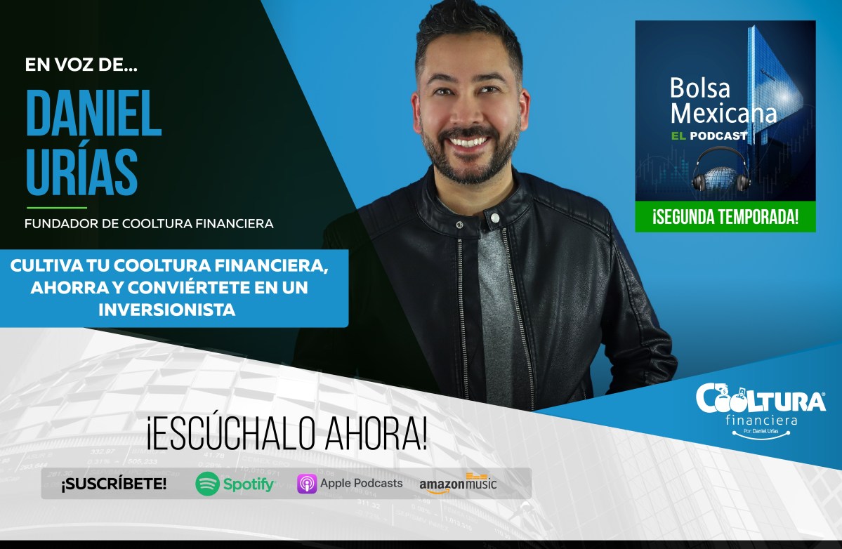 En Voz de… Daniel Urías: Cultiva tu Cooltura Financiera, ahorra y ...